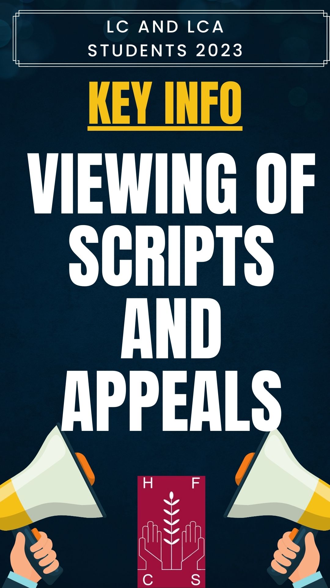 Leaving Cert/LCA - Viewing Scripts & Appeals Process - HFCS.ie